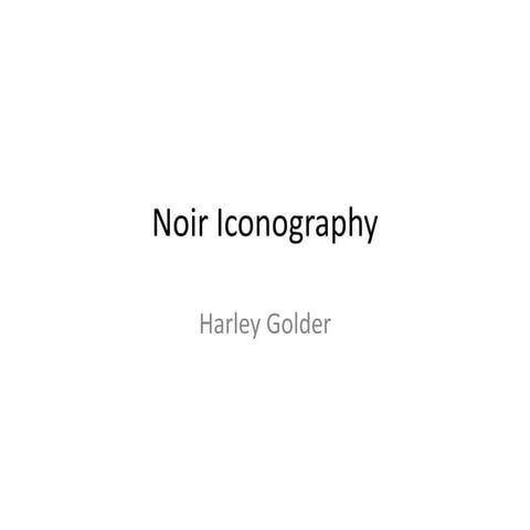 Noir Iconography | PPTX