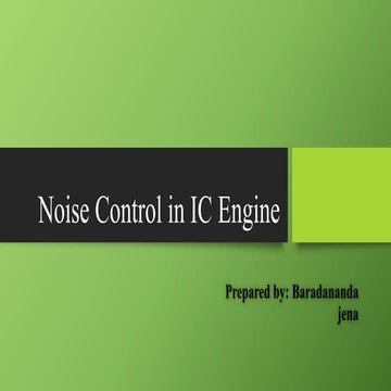 Noise control in ic engine | PPTX