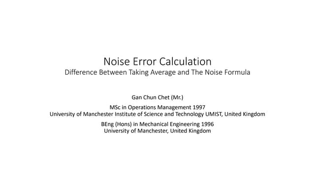 Noise Error Calculation Gan Chun Chet Pptx