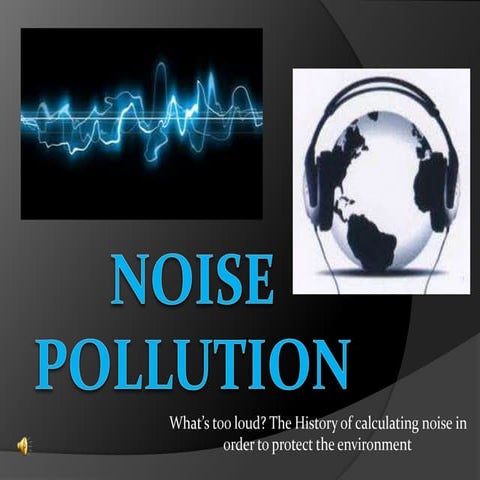 Noise pollution | PPTX
