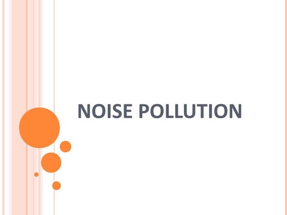 Noise pollution presentation | PPTX