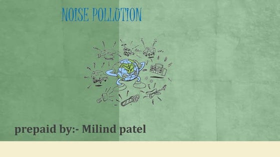 Noise pollution presentation #environmental | PPT