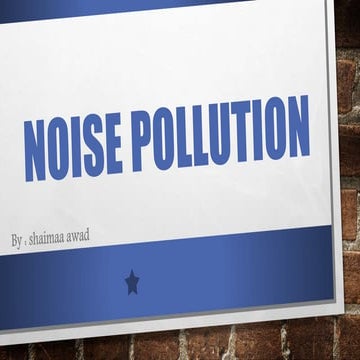 Noise pollution | PPTX