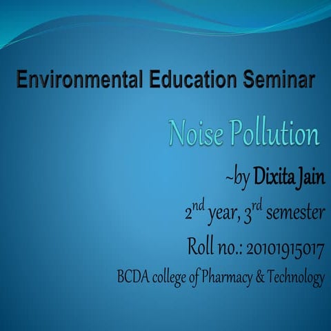 Noise pollution Environmental Studies | PPTX