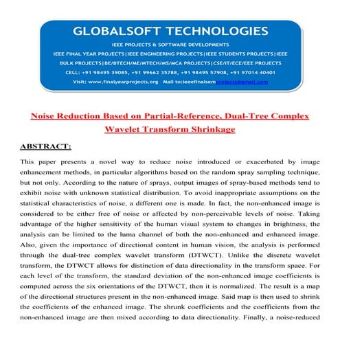 Noise Reduction Based On Partial Reference Dual Tree Complex Wavelet