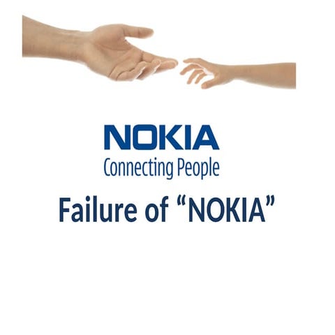 Power Point Presentation on Failure of “NOKIA” | PPT