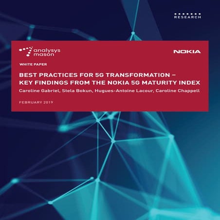 Best Practices for 5G Transformation - Key Findings from the Nokia 5G ...