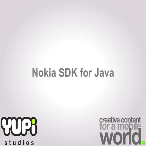 Nokia SDK for Java | PPT