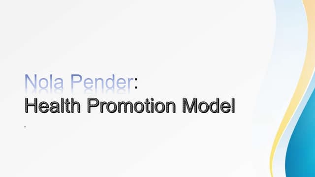 Pender's Health Promotion Model | PPTX