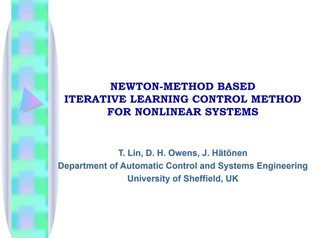 Newton Method Based Iterative Learning Control For Nonlinear Systems Ppt