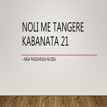 Noli me tangere kabanata 21 | PPTX
