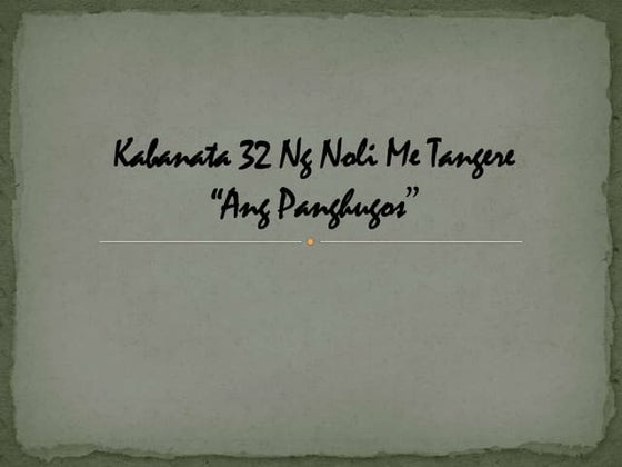 Noli me tangere kabanata 62 63-64 | PPTX