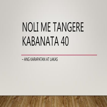 Noli me tangere kabanata 40 | PPTX