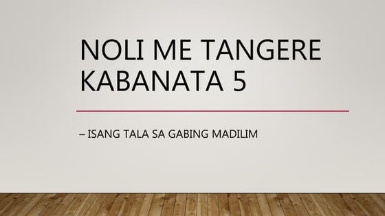 Noli me tangere kabanata 32 | PPT