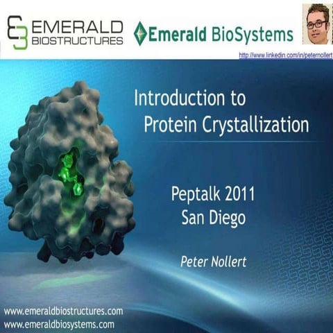 Nollert PepTalk 2011 Protein Crystallization | PPT