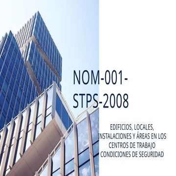 NOM-001.pptx PRESENTACIONES NOMS STPS MEXICO | PPTX