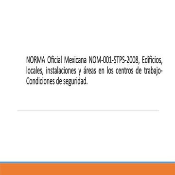 NORMA Oficial Mexicana NOM-001-STPS-2008, Edificios, locales ...