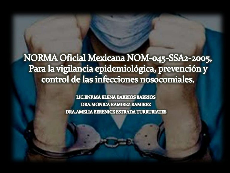 Nom 045 i.n. legislacion sanitaria MEXICANA