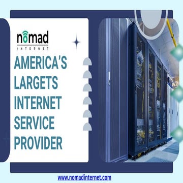 Nomad Internet: Leading Internet Provider for Rural Areas in the USA | PPTX