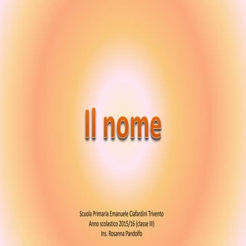Il nome | PPTX