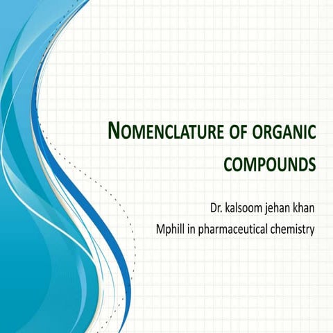 Nomenclature of organic compounds.pptx