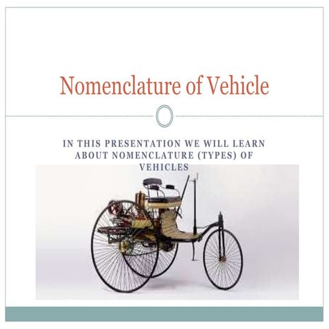 Nomenclature of vehicle | PPTX | Commercial Trucks | Auto Body Styles