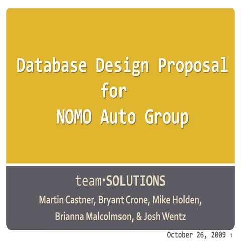 Nomo1 Database Proposal Final | PPTX | Databases | Computer Software and Applications