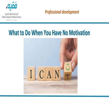How to motivate yourself when you have no motivation | PPT