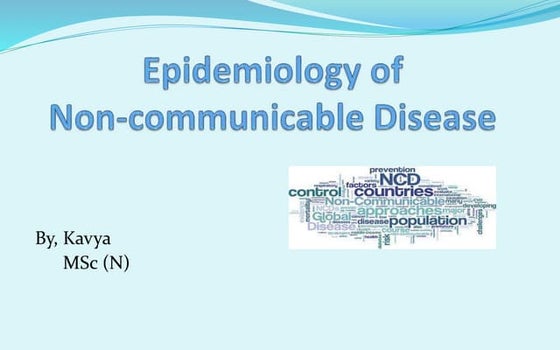 Non communicable diseases | PPT