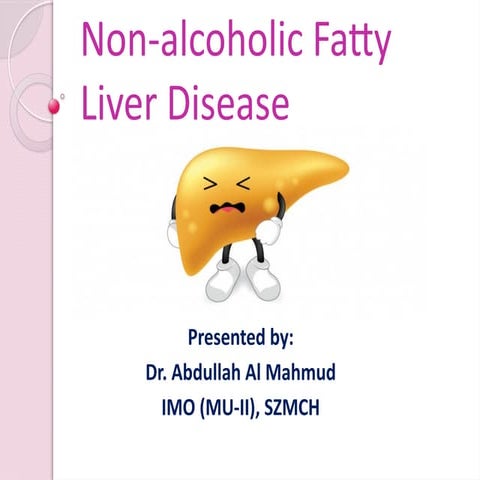 Non-alcoholic Fatty Liver Disease...pptx