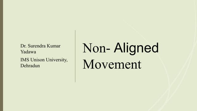 Non Aligned Movement | PPTX