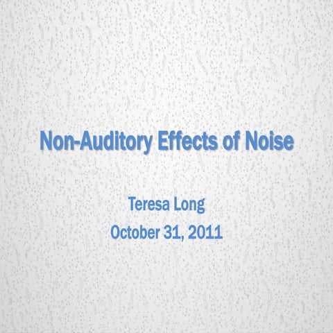 Non-auditory Effects of Noise | PPTX | Indoor Environmental Quality ...