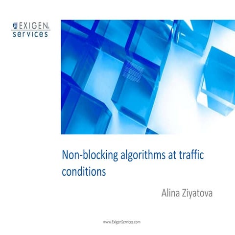Non Blocking Algorithms At Traffic Conditions Ppt