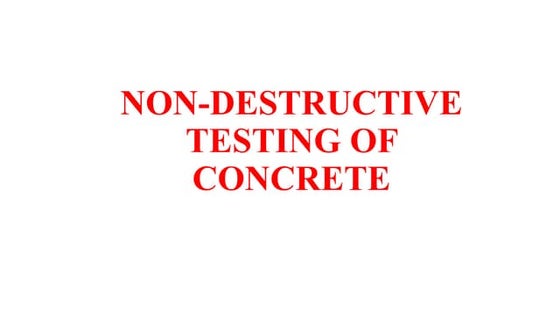 SEMI DESTRUCTIVE Test On Concrete _by Imran B K | PPTX | Civil ...