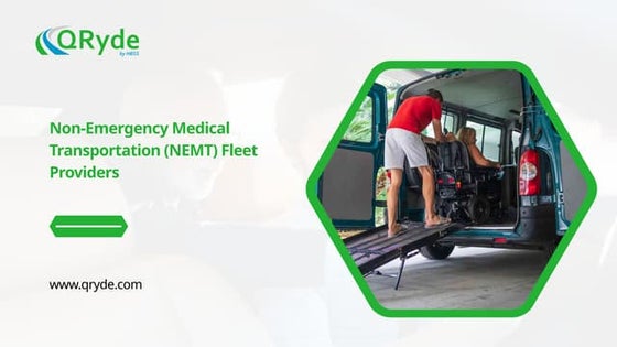 Non-Emergency Medical Transportation (NEMT) Fleet Provider.pptx