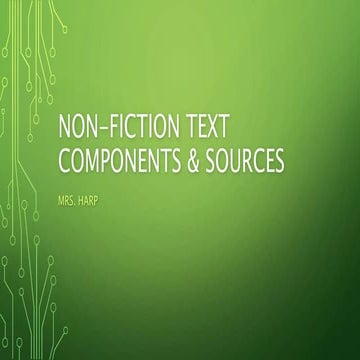 Non fiction text components & andsources | PPTX