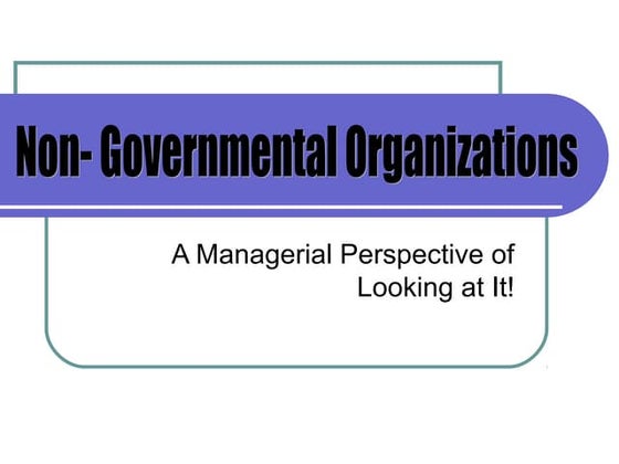 Non Governmental Organizations (NGOs) in India | PPT