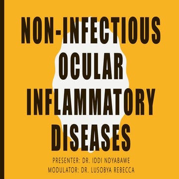 Non-infectious ocular inflammatory diseases by Dr. Iddi.pptx