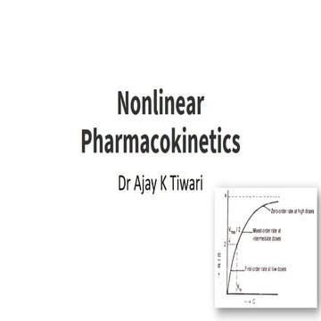 Non linear pharmacokinetics presentation by akt | PPT