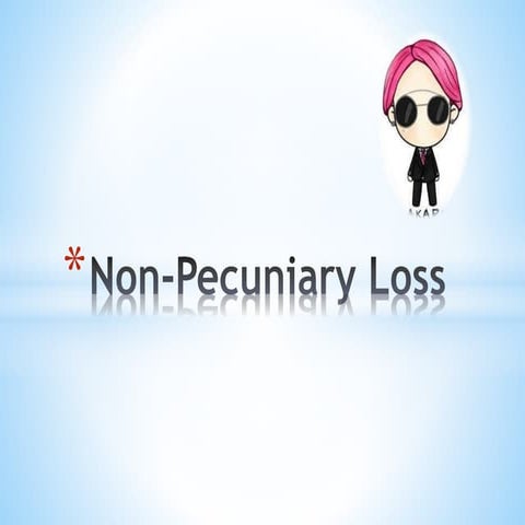 Non pecuniary loss | PPTX