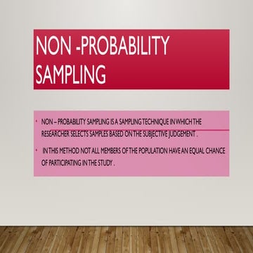 Non -Probability sampling.pptx (more slides can be added) | PPTX