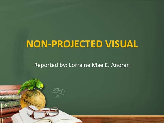 Non projected visuals | PPT