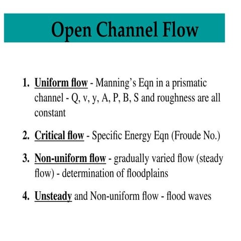 OPEN CHANNEL FLOW TYPES OF FLOW IN CHANNEL | PPT