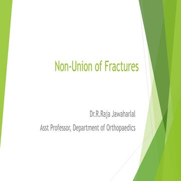 Non-Union of Fractures – Comprehensive MBBS Final Year Presentation.pptx