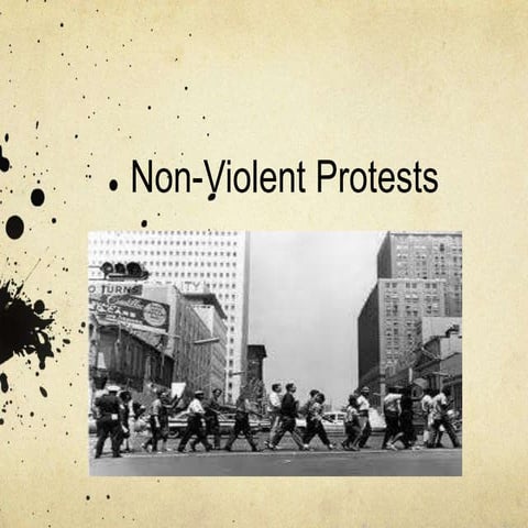 Non violent protests | PPT | Death, Injury, or Military Conflict ...