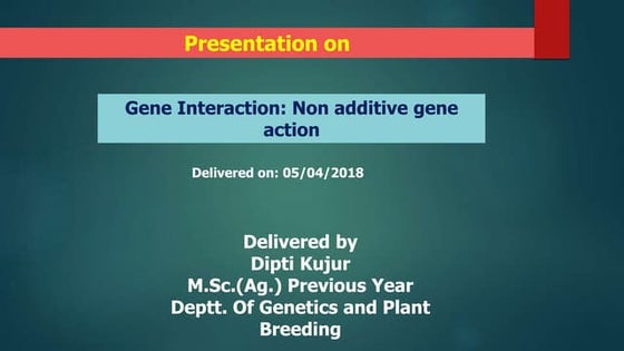 Gene interaction | PPTX | Genetics | Science