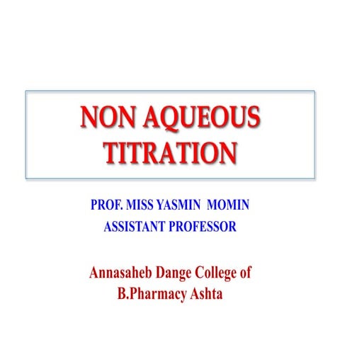 Non Aqueous Titration By Dr A Amsavel