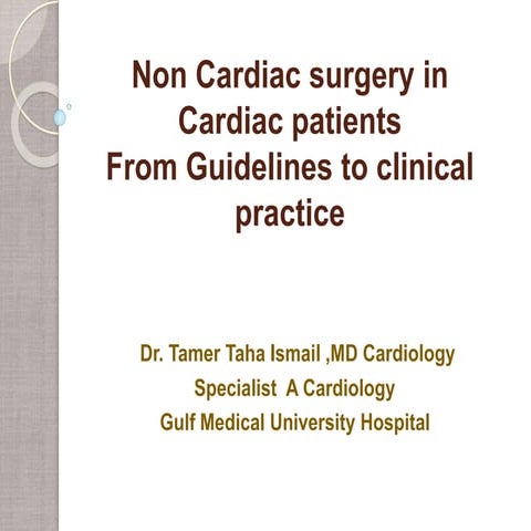 Non cardiac surgery in cardiac patients mo | PPTX | Heart and ...