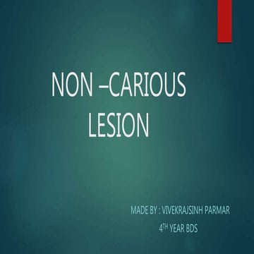 Non –carious lesion | PPTX