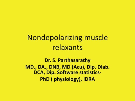 Pharmacology: Skeletal Muscle Relaxants | PPTX